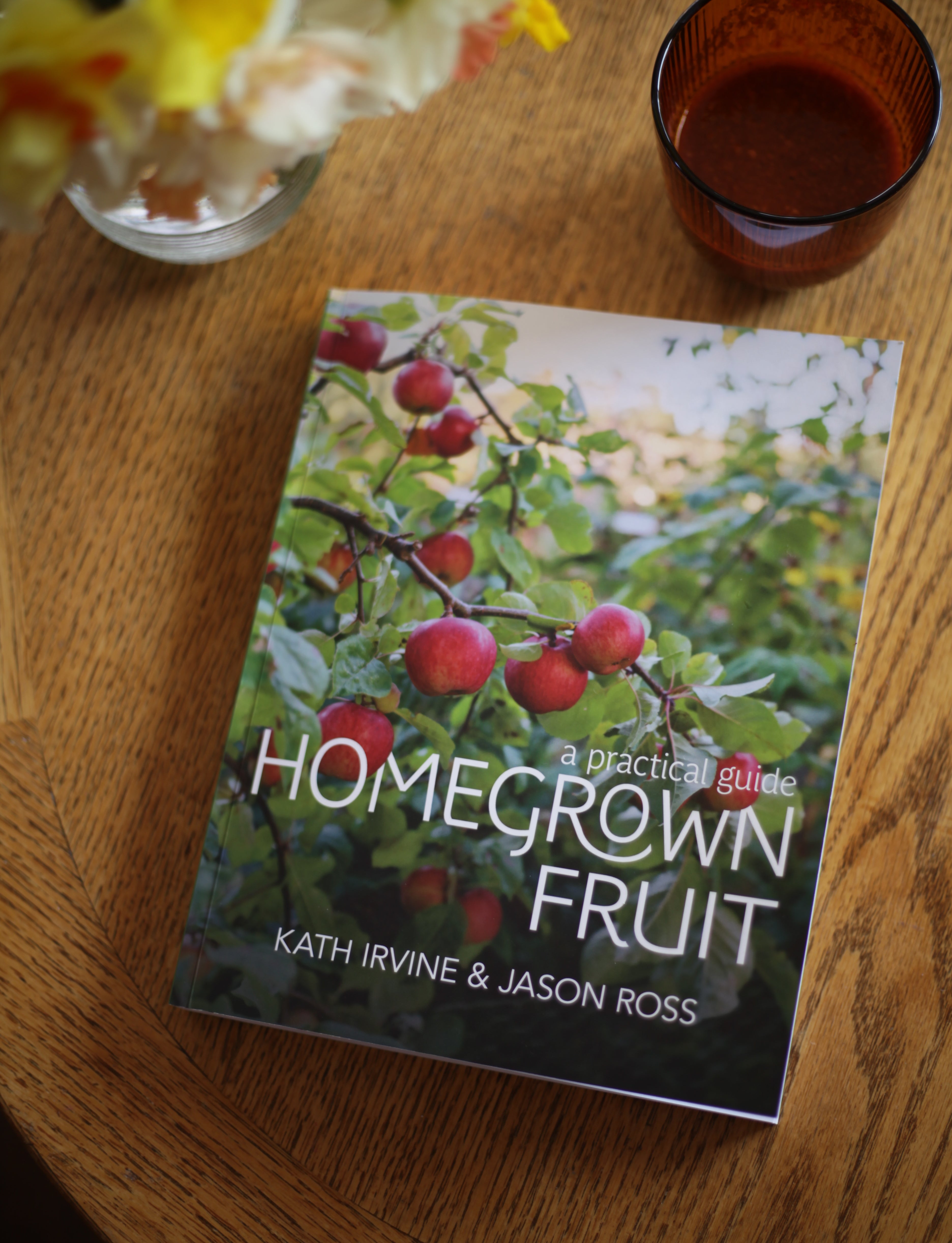 Homegrown Fruit – a practical guide | BOOK – Habitate